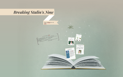 Breaking Stalin's Nose by alexa zarjetskiy