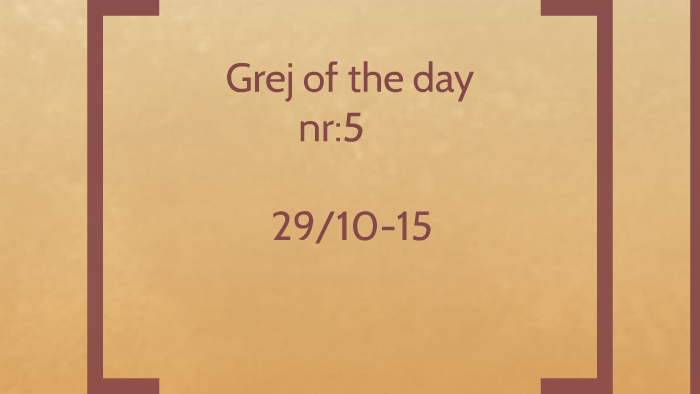 Grej of the day by Lisa Samuelsson on Prezi