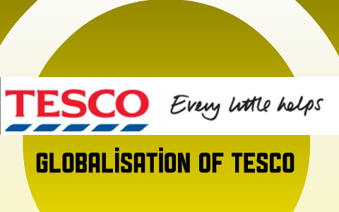 Globalisation of Tesco by Rahul Popat on Prezi