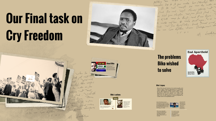Our Final task on Cry Freedom, by John Briley. by sofia v on Prezi