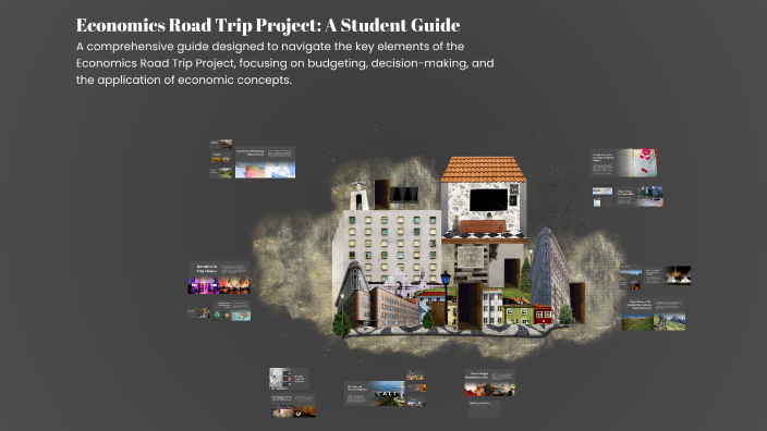 Economics Road Trip Project: A Student Guide by Daniel martinez on Prezi