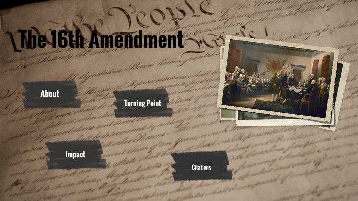 The 16th Amendment by Brian Hurlbut on Prezi