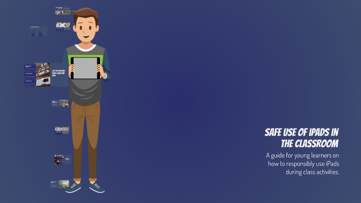 Safe Use of iPads in the Classroom by Amanda Murphy on Prezi