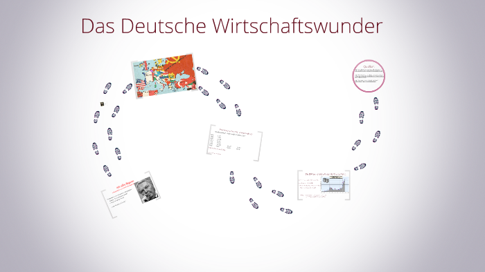Das deutsche Wirtschaftswunder by Jott Zett on Prezi