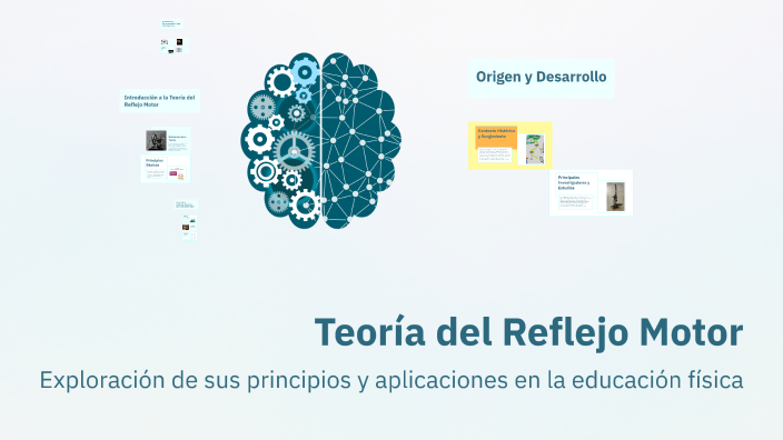Teoría del Reflejo Motor by Militzs Alvarez on Prezi