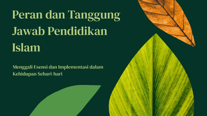 Peran dan Tanggung Jawab Pendidikan Islam by ragil amanda on Prezi Peran dan Tanggung Jawab Pendidikan Islam by ragil amanda on Prezi