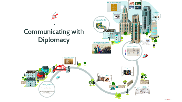 Communicating with Diplomacy by Jessica McDonald on Prezi