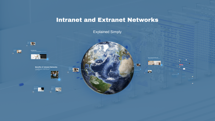 Intranet and Extranet Networks by Abbos Xolboyev on Prezi