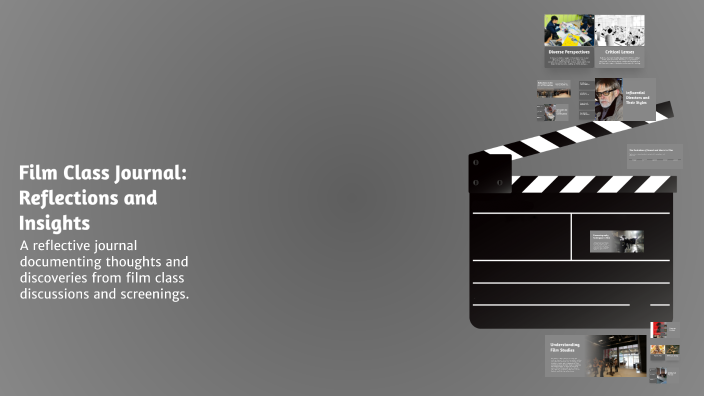 Film Class Journal: Reflections and Insights by Lucas Fernandez on Prezi