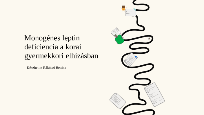 Monogénes leptin deficiencia by Bettina Rákóczi on Prezi