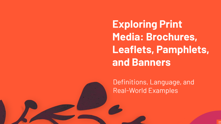 Exploring Print Media: Brochures, Leaflets, Pamphlets, and Banners by ...