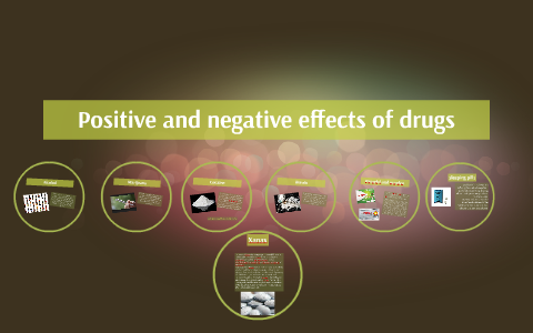 Positive and negative effects of drugs by Riley West-Thompson