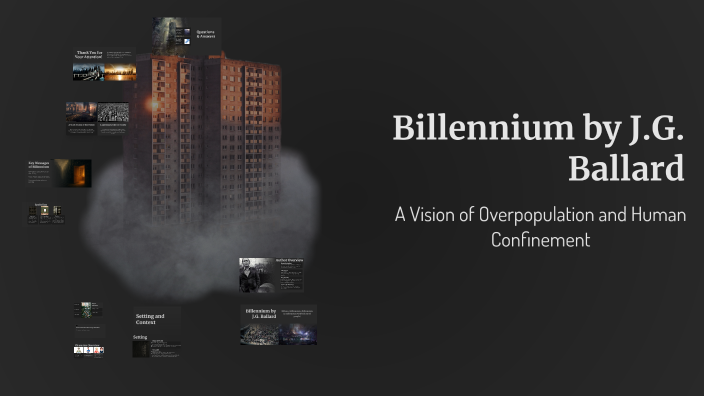 Billennium by J.G. Ballard by Roji tamang on Prezi