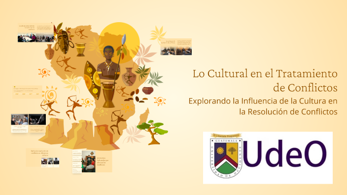 Lo Cultural en el Tratamiento de Conflictos by Dorian Ruiz on Prezi