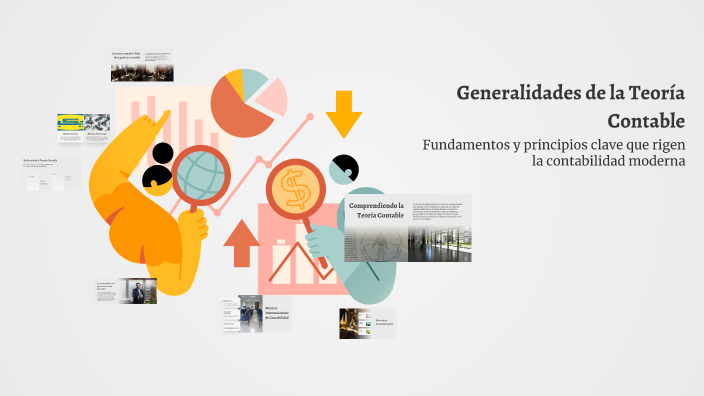 Generalidades de la Teoría Contable by jhonny rivera on Prezi