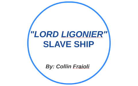"Lord Ligonier" by Collin Fraioli on Prezi
