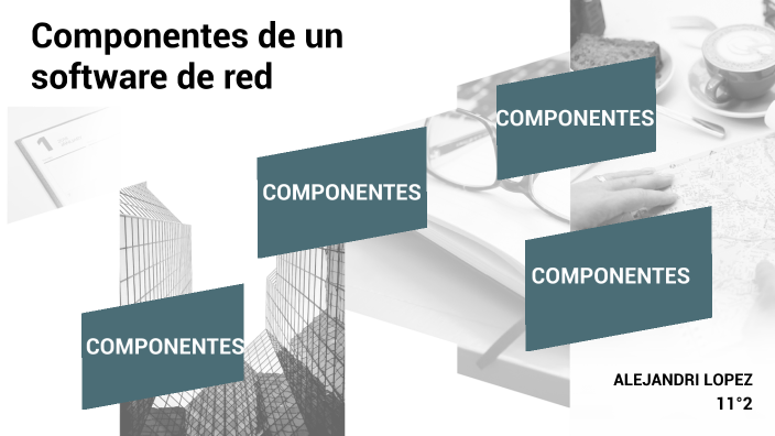 componentes de un software de red by Alejandro Lopez on Prezi