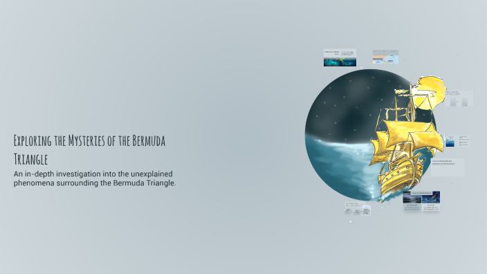 Exploring the Mysteries of the Bermuda Triangle by Maha Al Refaey on Prezi