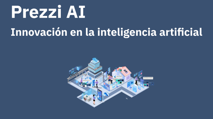 Prezzi AI by fran rojas on Prezi