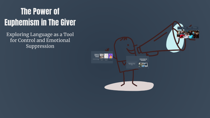 The Power of Euphemism in The Giver by Лилия on Prezi