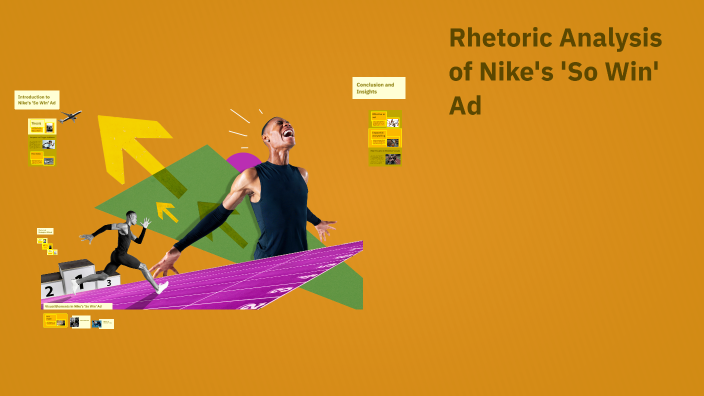 Rhetoric Analysis of Nike's 'So Win' Ad by jordan l on Prezi