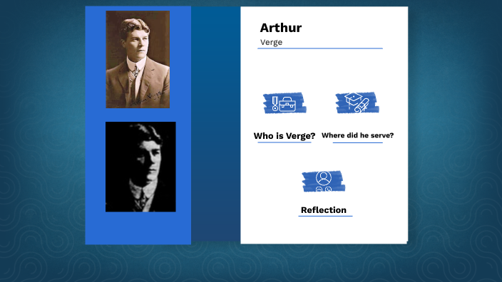 Arthur Verge/WWI by Jack He on Prezi