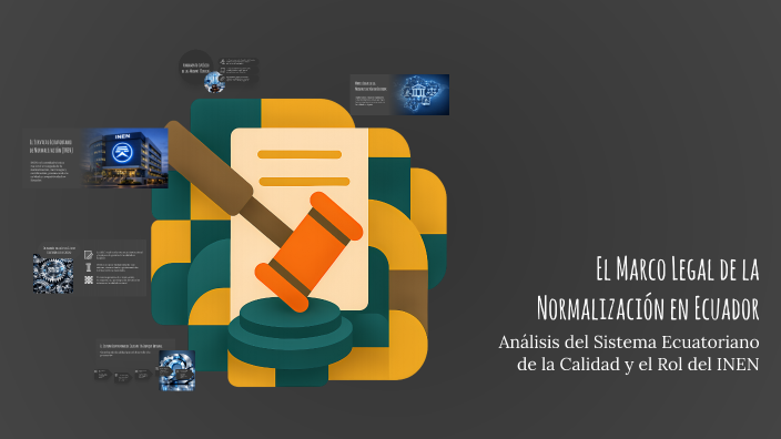 El Marco Legal de la Normalización en Ecuador by Antonio Rosado on Prezi