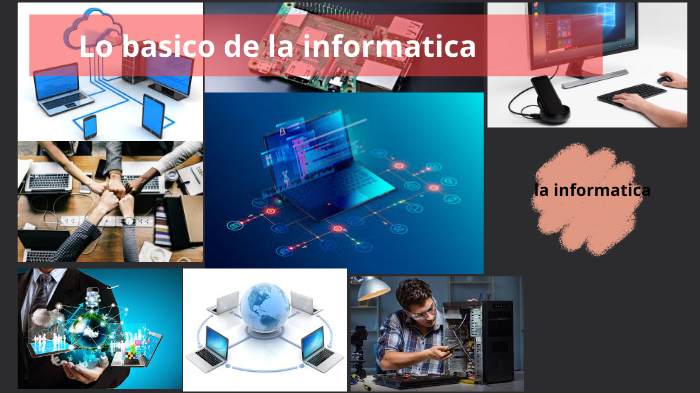 LO BASICO DE LA INFORMATICA by eduardo solis on Prezi