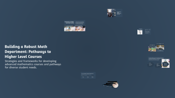 Building a Robust Math Department: Pathways to Higher Level Courses by ...
