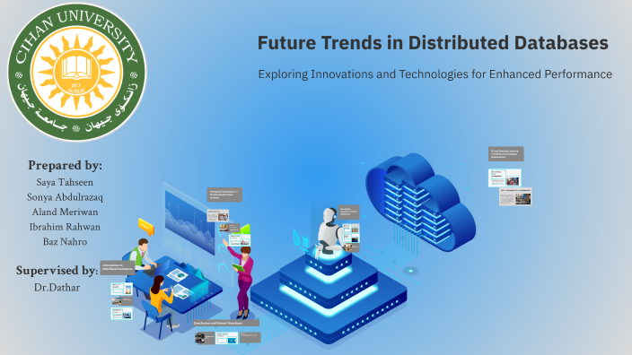 Future Trends in Distributed Databases by Saya Tahseen on Prezi