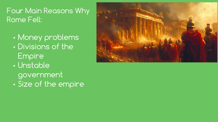 4 reasons Rome fell by Connor on Prezi
