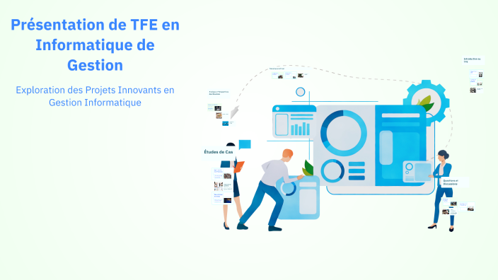 Présentation de TFE en Informatique de Gestion by gta gta on Prezi