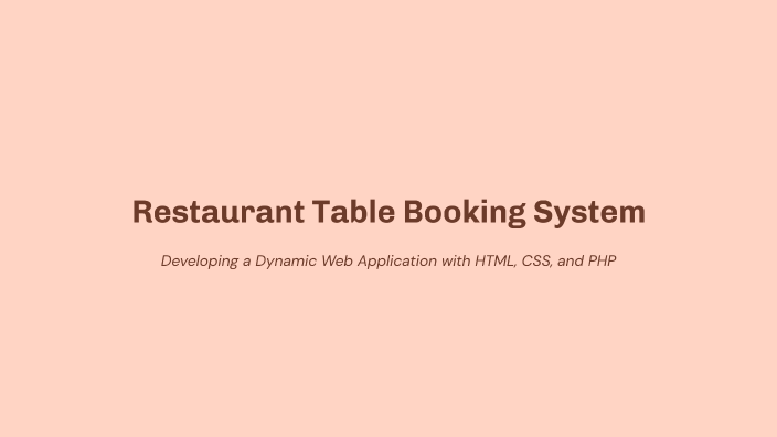 Restaurant Table Booking System by siva prasad on Prezi