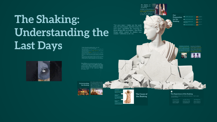 The Shaking: Understanding the Last Days by Nomelyn Calvo on Prezi
