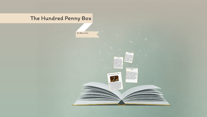 The Hundred Penny Box by Mary Lewis on Prezi