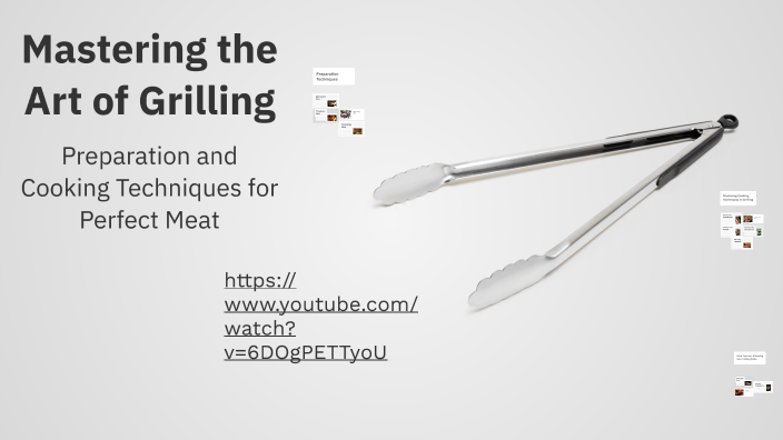 Mastering the Art of Grilling by Harry Buller on Prezi