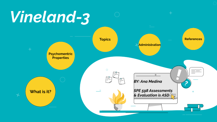 Assessment Tool Presentation: Vineland-3 by Ana Medina on Prezi