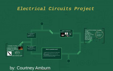 Electrical Circuits Project by Courtney Amburn on Prezi