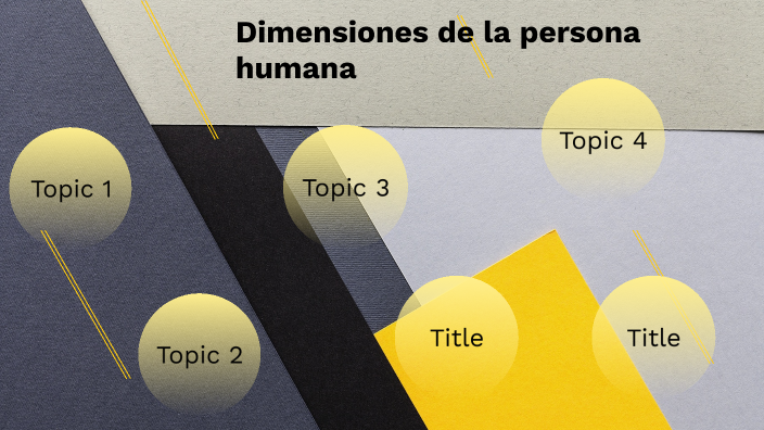 Dimensiones de la persona humana by Dario Oroño on Prezi