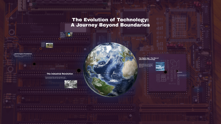 The Evolution of Technology: A Journey Beyond Boundaries by Joton ...
