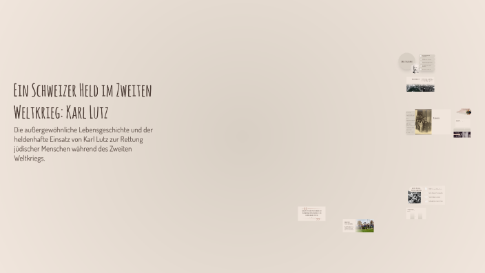 Ein Schweizer Held im Zweiten Weltkrieg: Karl Lutz by kerim celenk on Prezi