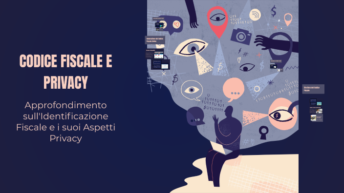 CODICE FISCALE E PRIVACY by Giuseppe Masucci on Prezi