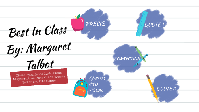 Best In Class, Margaret Talbot by olivia hayes on Prezi