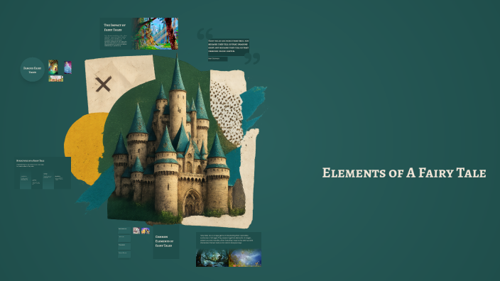 Elements of A Fairy Tale by Katja O'Neal on Prezi