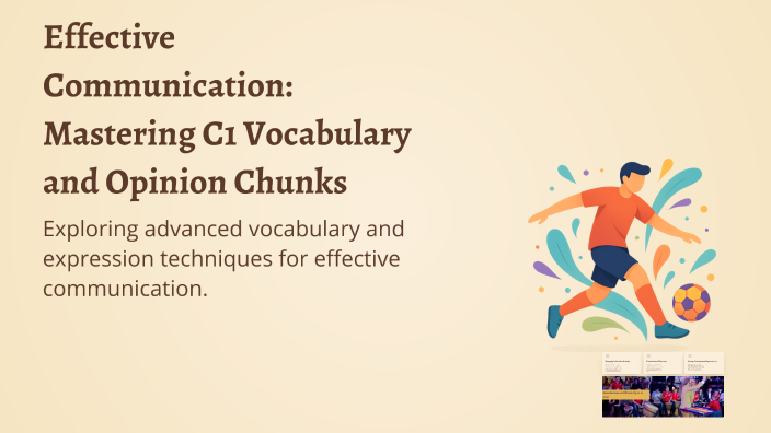 Effective Communication: Mastering C1 Vocabulary and Opinion Chunks by ...