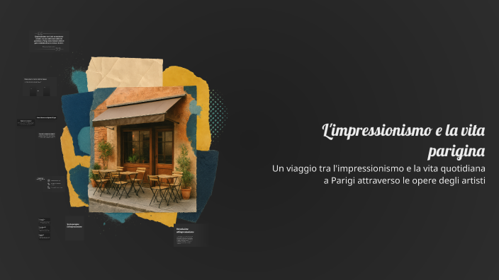 L'impressionismo e la vita parigina by Melissa De Luca on Prezi