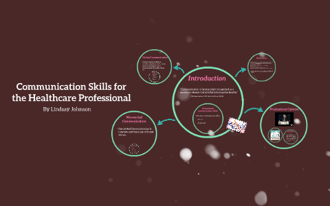 Communication Skills for the Healthcare Proessional by Lindsay Johnson ...