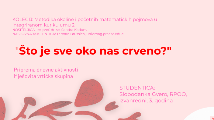 Što je sve oko nas crveno? by Slobodanka Gvero on Prezi