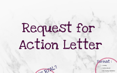 Request for action Letter by Dawn Imarie Eledia on Prezi