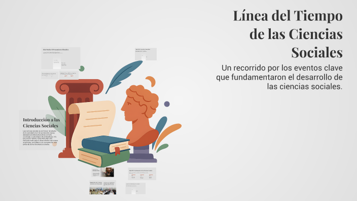 Línea del Tiempo de las Ciencias Sociales by santiago martinez on Prezi